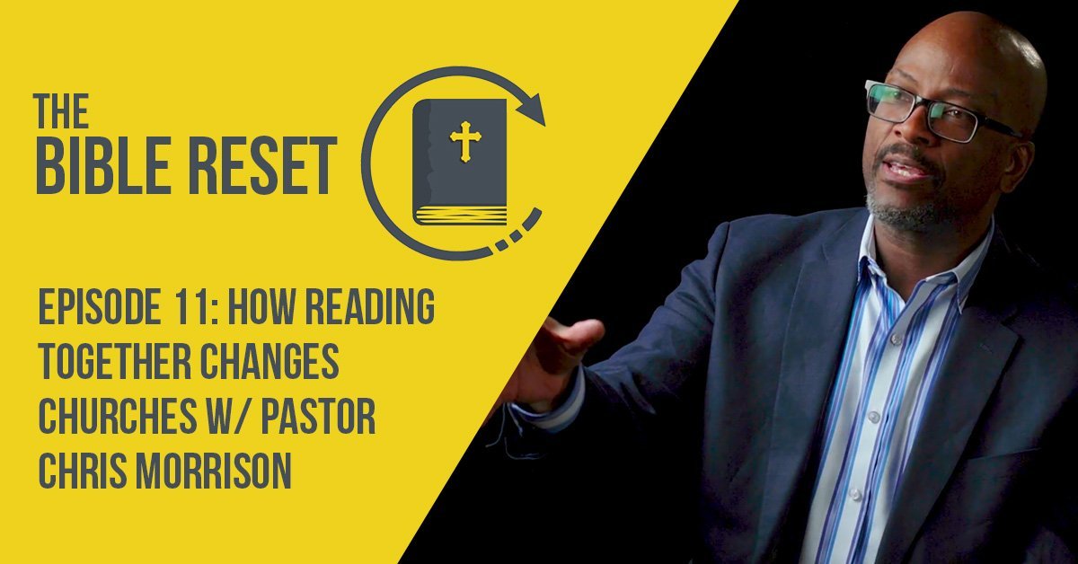 Episode 11: How Reading Together Changes Communities w/ Pastor Chris ...